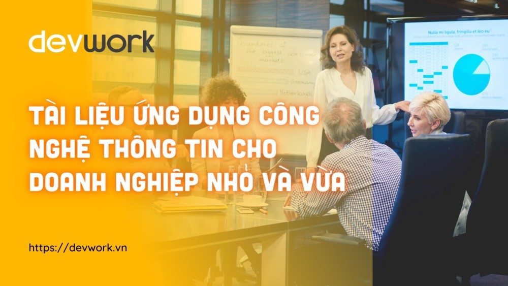 Tải tài liệu: Tài liệu ứng dụng công nghệ thông tin cho doanh nghiệp ...